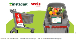 Weis Markets to Add AI-Enabled Carts; Do Shoppers Want or Need Them ...